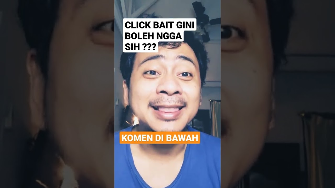 CLICK BAIT YOUTUBE BEGINI ? - YouTube