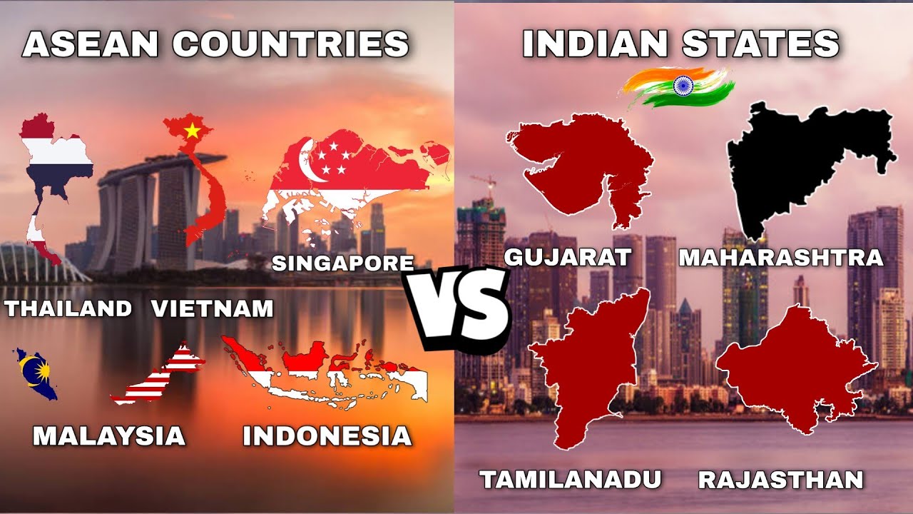 Indian States Vs Asean Countries Comparison 2025 | India Vs Southeast ...