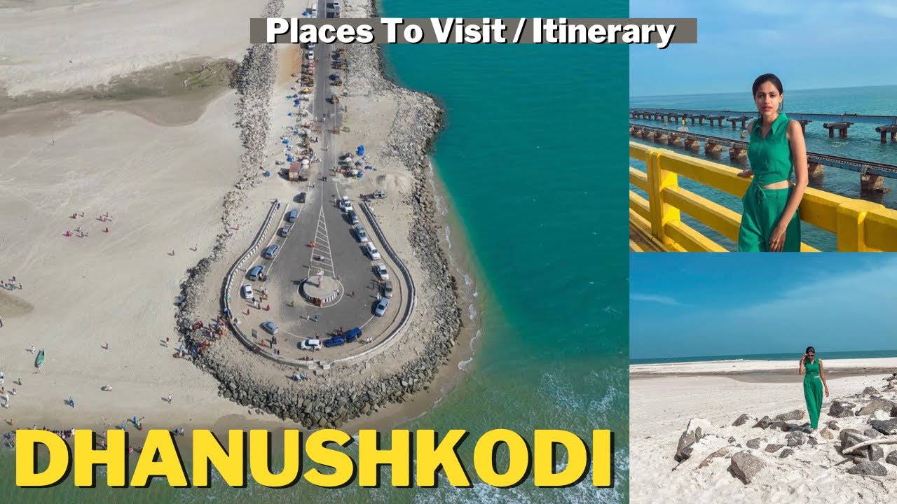 Places To Visit In Dhanushkodi | Last Road Of India Itinerary - YouTube