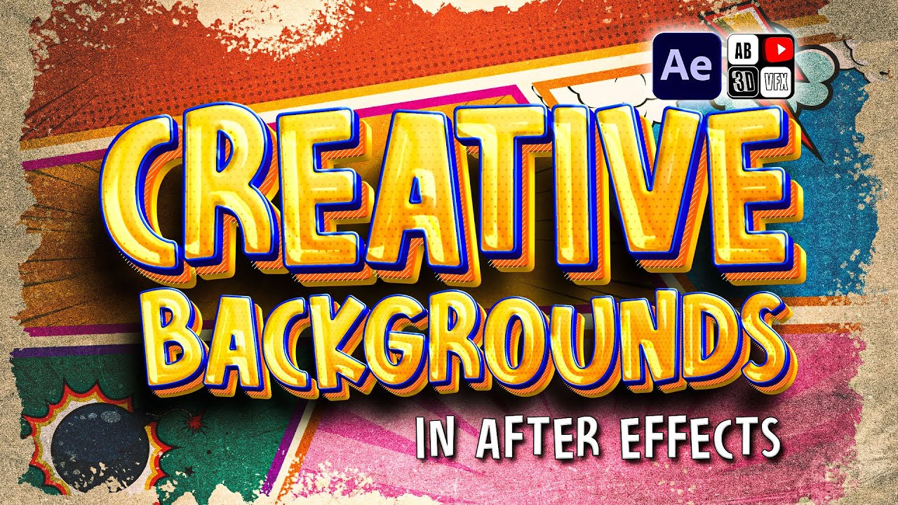MASTER CREATIVE BACKGROUNDS in After Effects Ultimate Creativity # ...