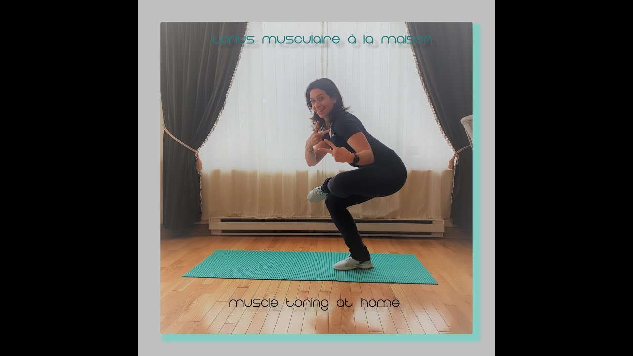Muscle Toning at home for 50+ / Tonus musculaire pour les 50+ - YouTube