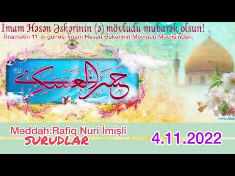 İmam Həsən Əskərinin Mübarək Mövlud Məclisi.(4.11.2022).