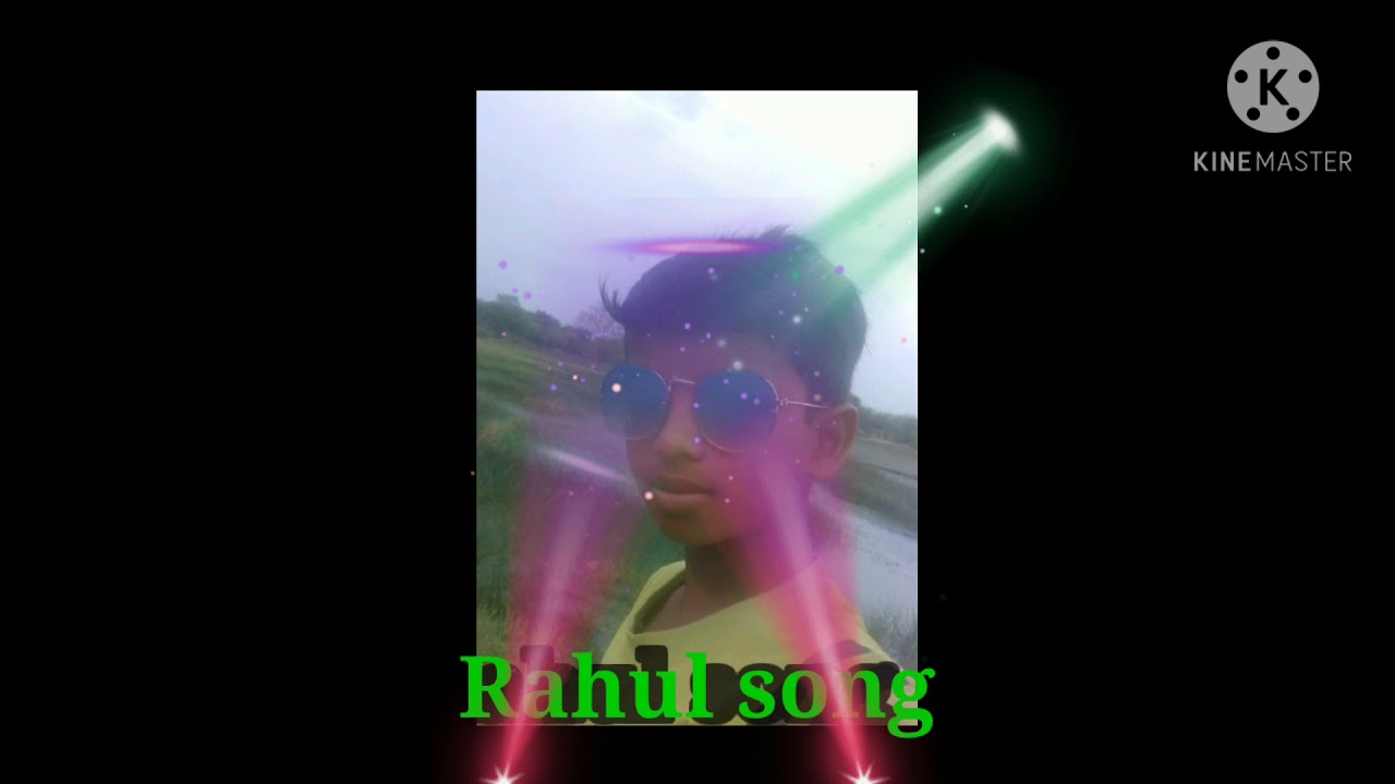 Rahul song - YouTube