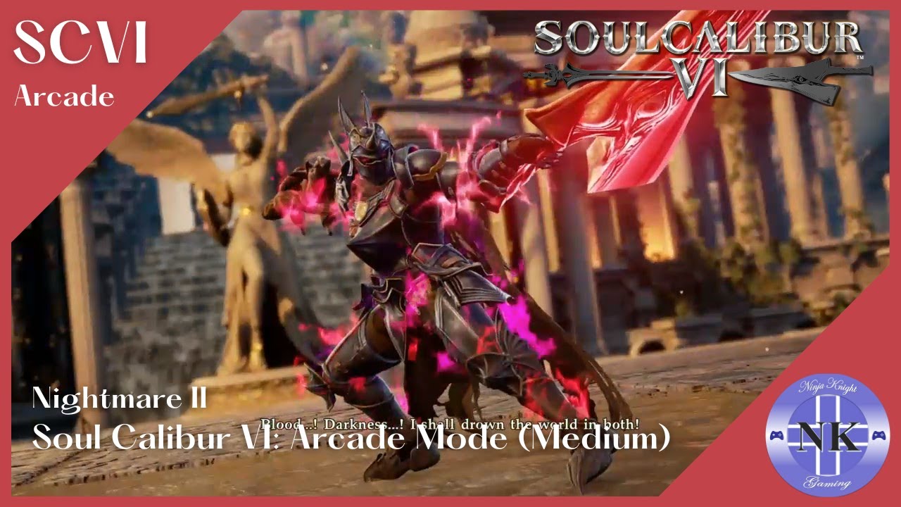 Soul Calibur VI - Nightmare II - Arcade Mode (Medium) - YouTube