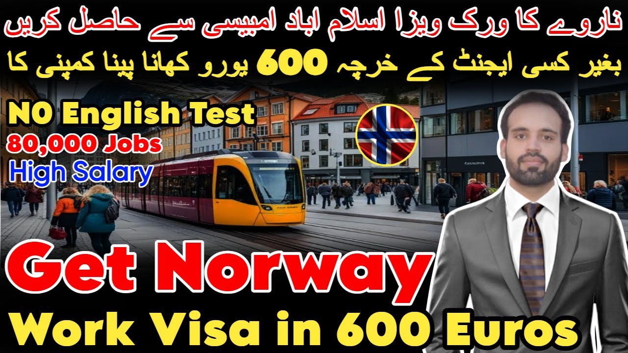 Norway work visa for Pakistani 2025 | How to Get a Norway Work Permit ...