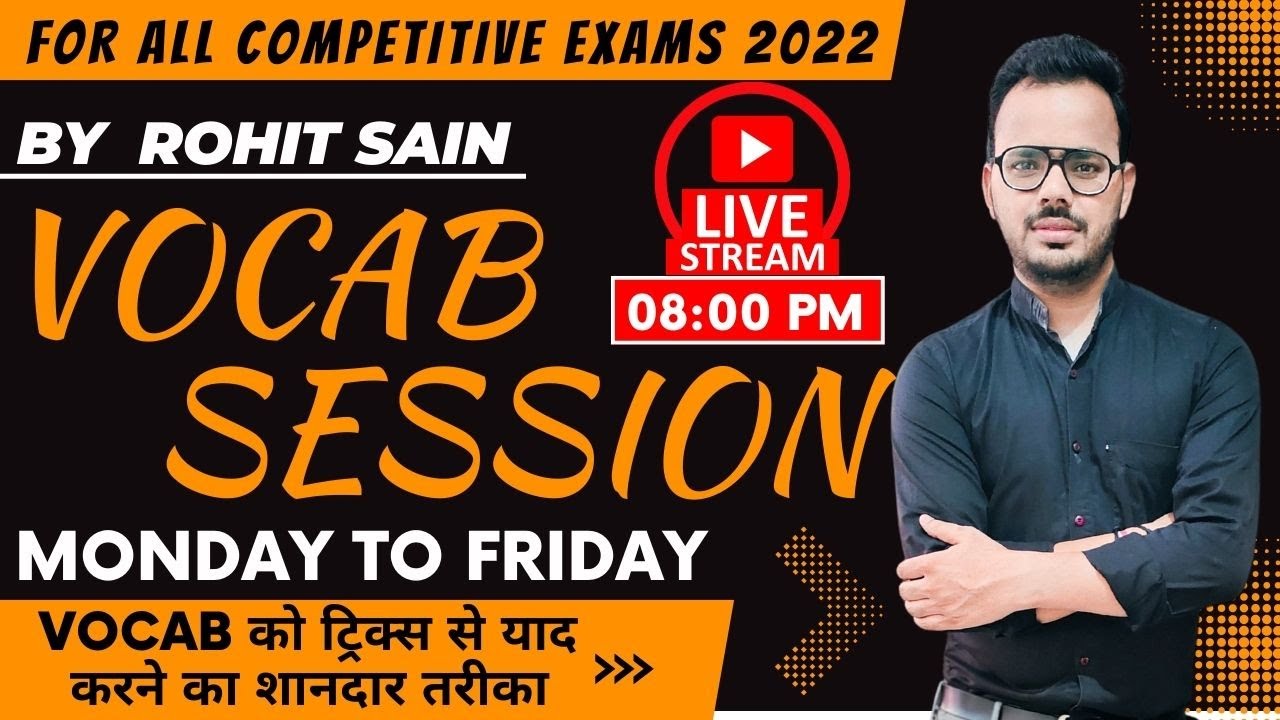 VOCAB SESSION | FOR ALL COMPETITIVE EXAMS | ENGLISH WITH ROHIT SAIN ...