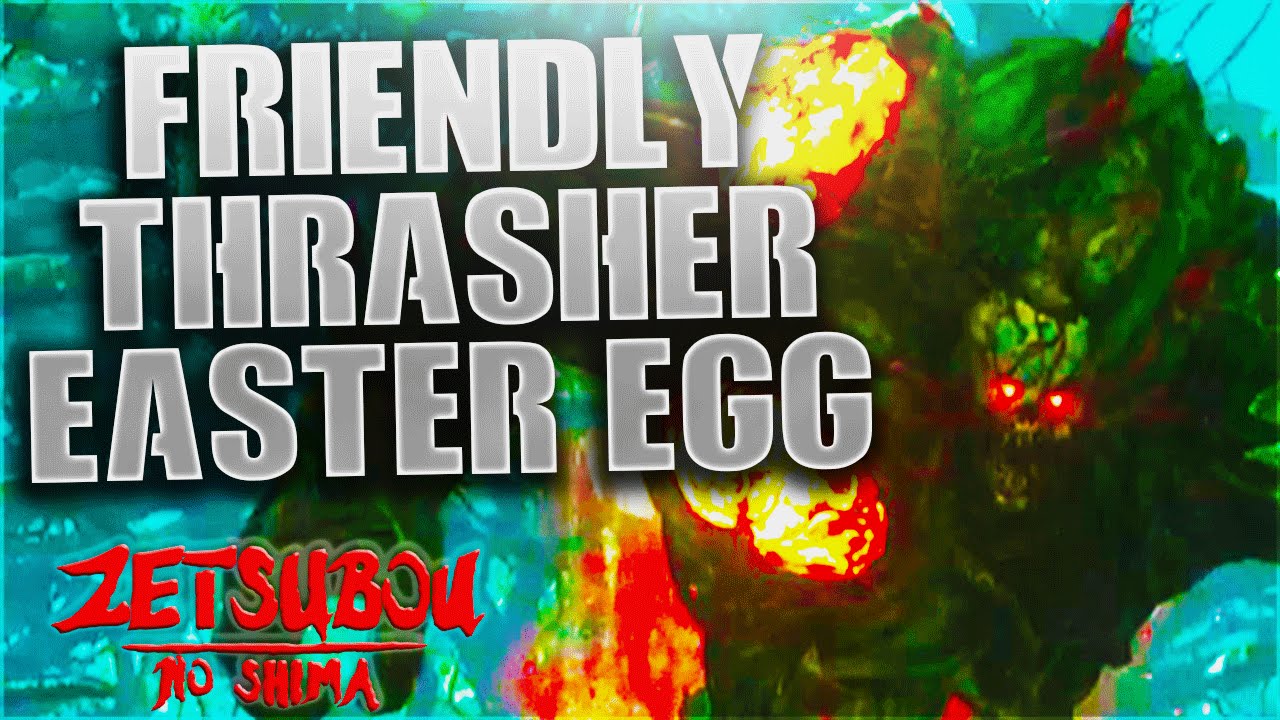 BO3 Zombies - How to Make Thrashers Friendly! - Zetsubou No Shima ...
