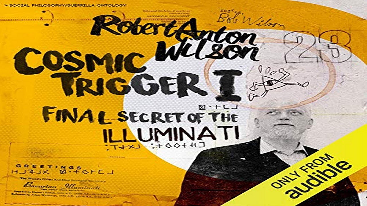 1977 - Cosmic Trigger 1 (by Robert Anton Wilson) - YouTube