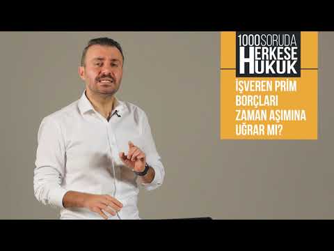 İşveren SGK Prim Borçları Zaman Aşımına Uğruyor 2019 I Herkese Hukuk