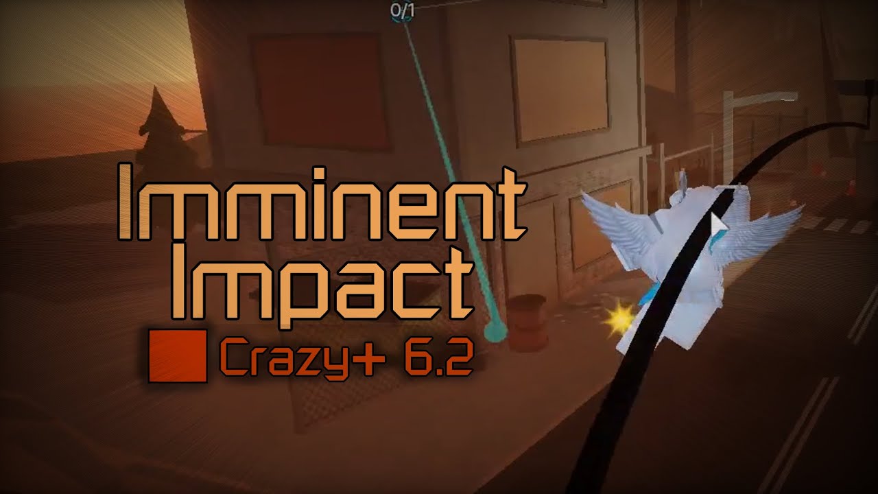 Imminent Impact {Crazy+ 6.2} // FE2CM - YouTube