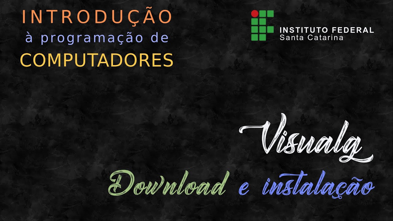 Download e instalação do Visualg - YouTube
