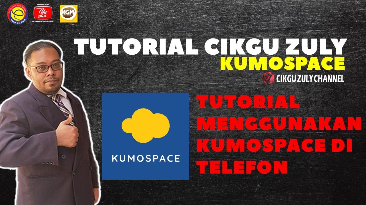 TUTORIAL CIKGU ZULY | TUTORIAL KUMOSPACE MENGGUNAKAN HP - YouTube