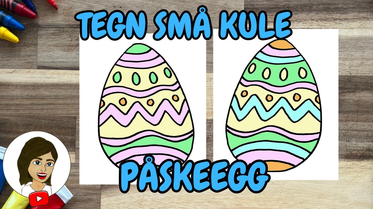 HVORDAN TEGNE PÅSKEEGG - YouTube