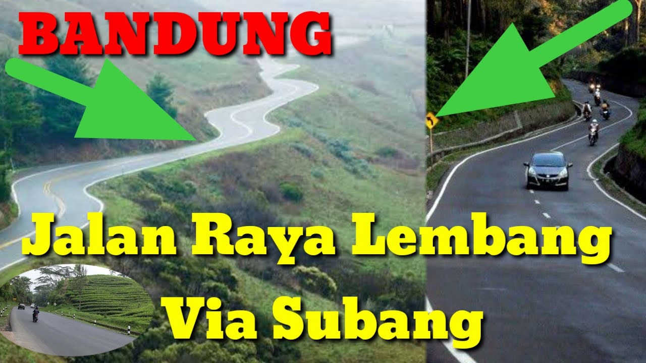 JALAN RAYA LEMBANG | VIA SUBANG - YouTube