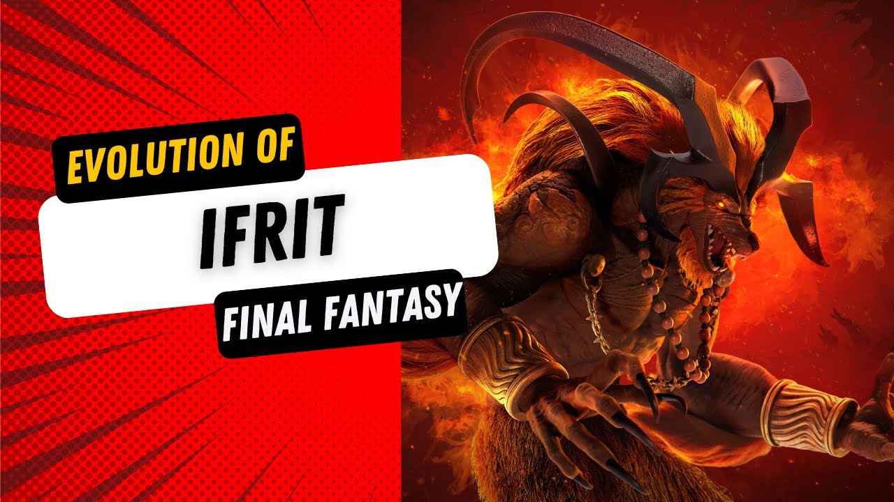 Final Fantasy: The Evolution of IFRIT Summon - YouTube