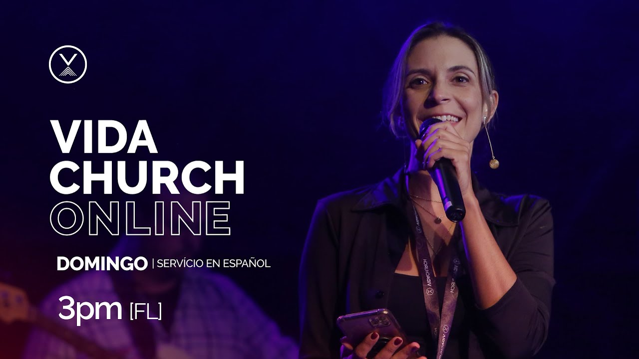Vida Church Online en Español | 26 de Septiembre de 2021 | SERVICIO EN ...