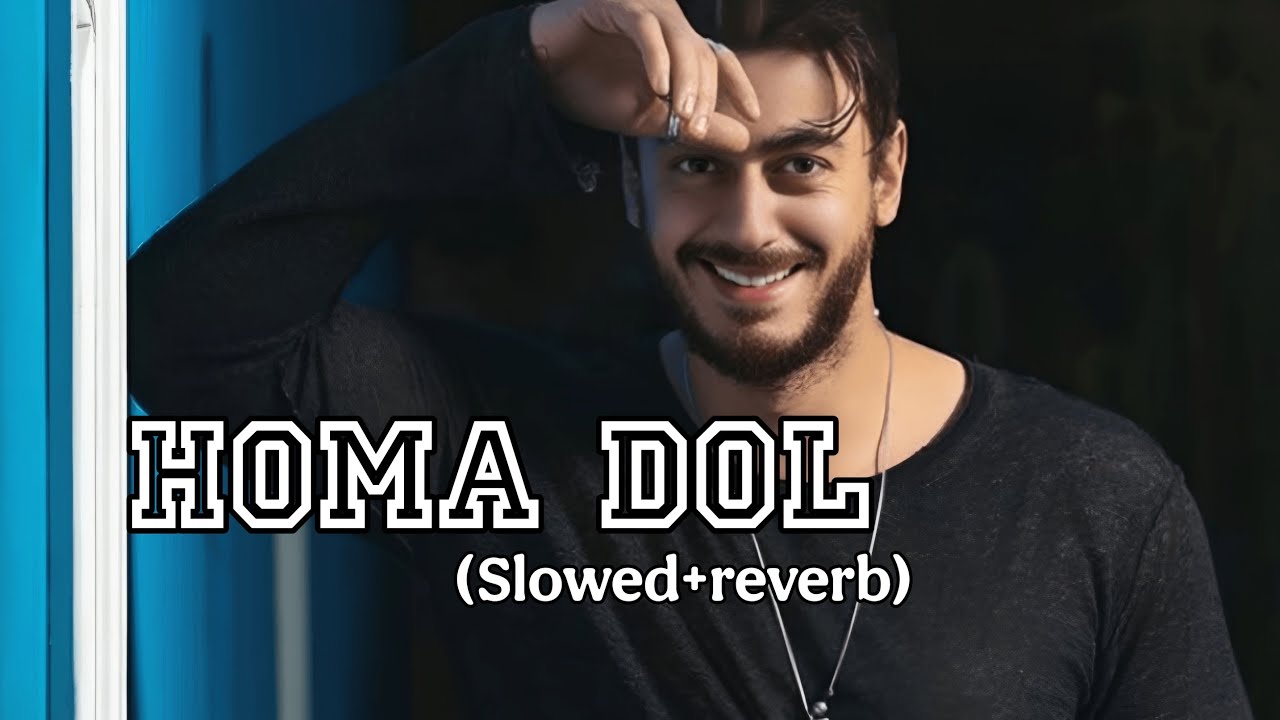 Homa dol (Slowed + Reverb) - Saad Lamjarred, Neeti Mohan By Alpx - YouTube