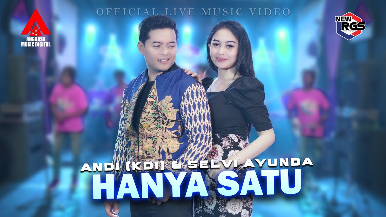 Selvi Ayunda Feat. Andi KDI - Hanya Satu (Official Music Video) | New ...