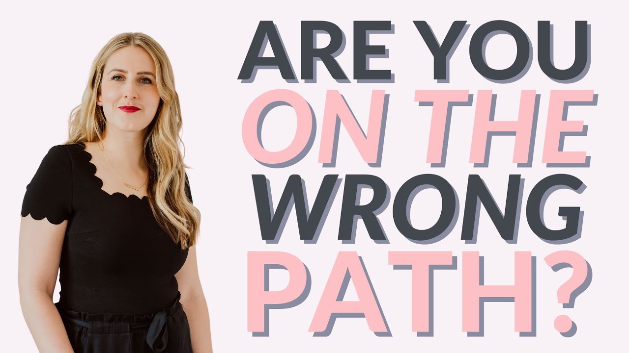 Are You on the Wrong Path? - YouTube