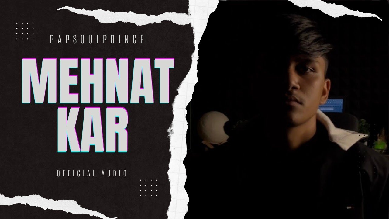 RAPSOUL PRINCE - MEHNAT KAR | OFFICIAL AUDIO - YouTube