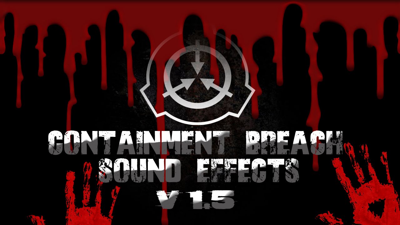 SCP Containment Breach V 1.1.5 Sound Effects - YouTube