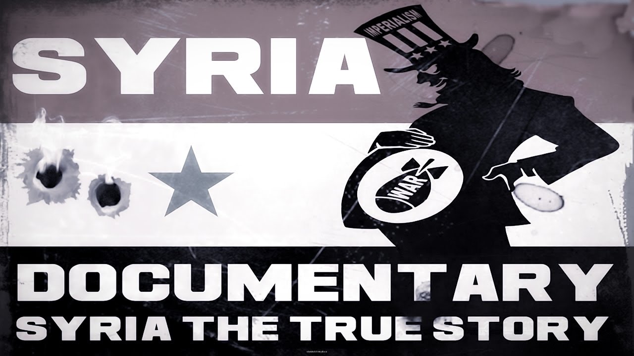 Syria Crisis: The True Story - Documentary Film - YouTube
