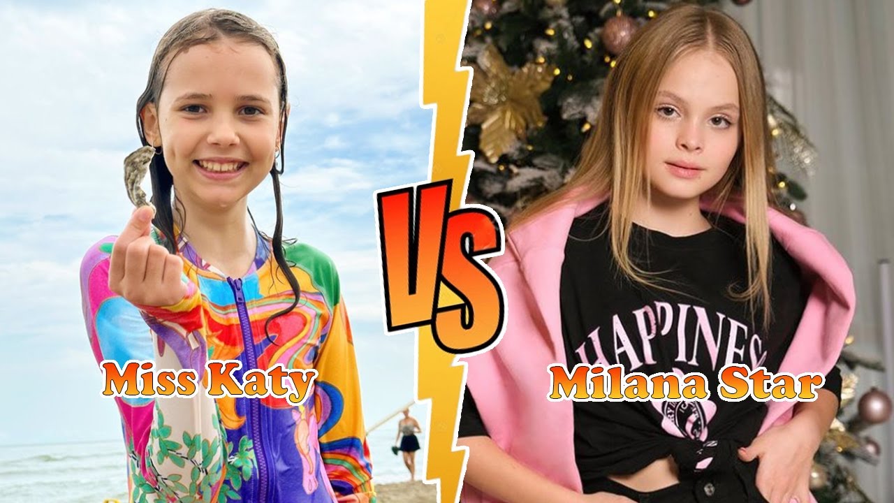 Miss Katy VS Milana Star Transformation 👑 New Stars From Baby To 2024 ...