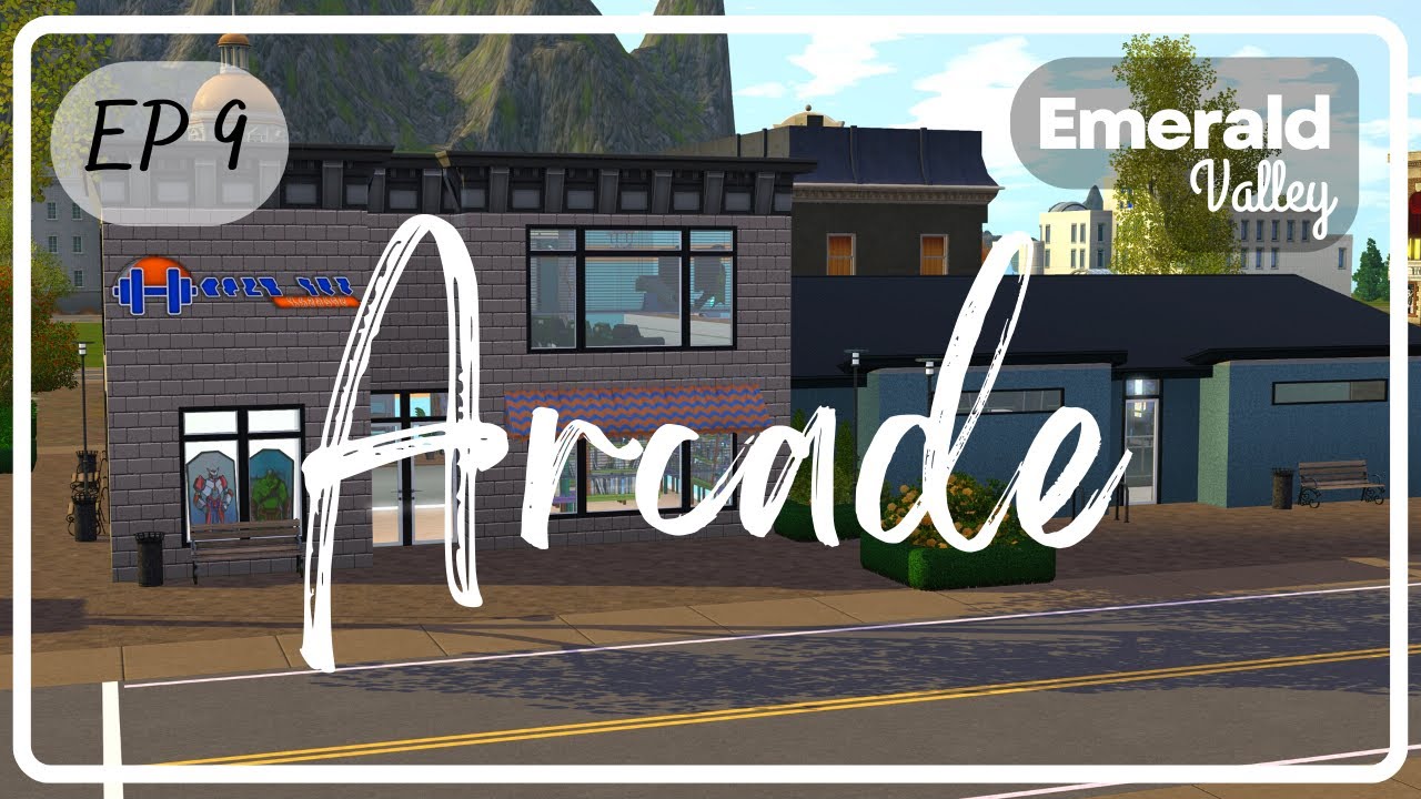 The Sims 3 | Emerald Valley Ep 9 | Arcade - YouTube