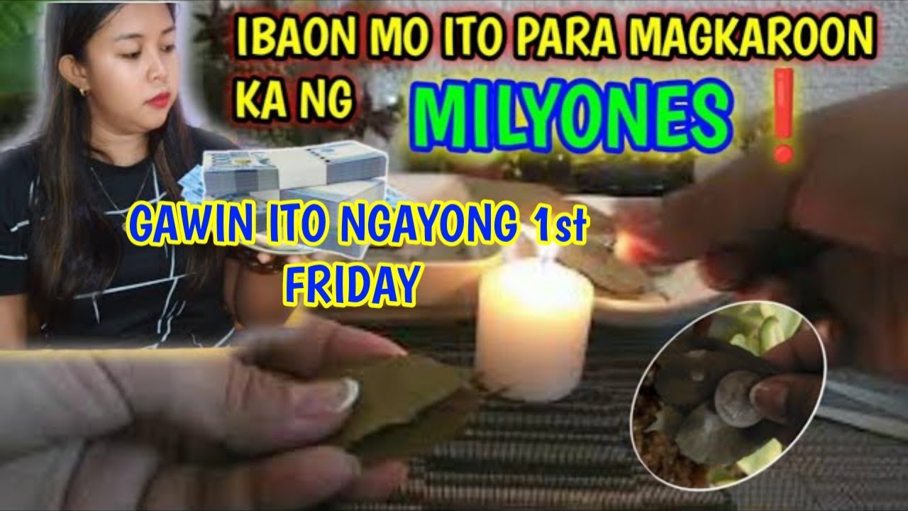 GAWIN ITO NGAYONG FIRST FRIDAY IBAON MO PARA MAGKAROON KA NG MILYONES ...