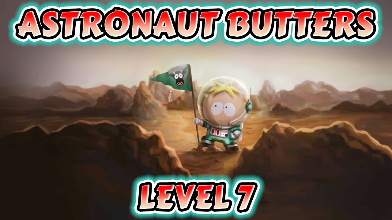 Astronaut Butters Level 7 Gameplay | South Park Phone Destroyer - YouTube