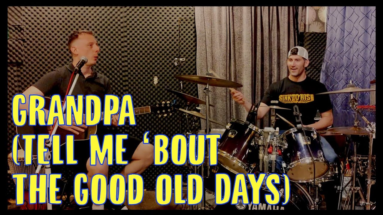 The Judds Grandpa Tell Me Bout The Good Old Days Cover Youtube