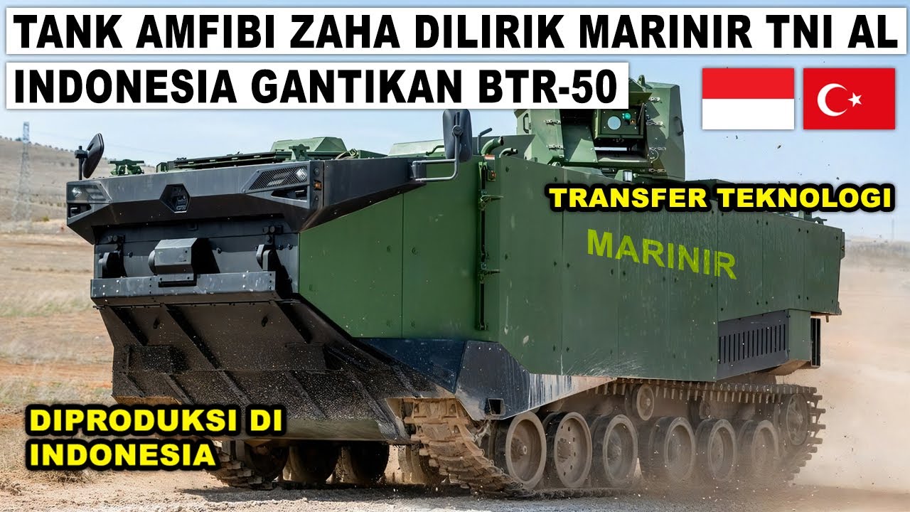 MANTAB !! TANK AMFIBI ZAHA JADI CALON PENGGANTI TANK AMFIBI BTR-50 ...