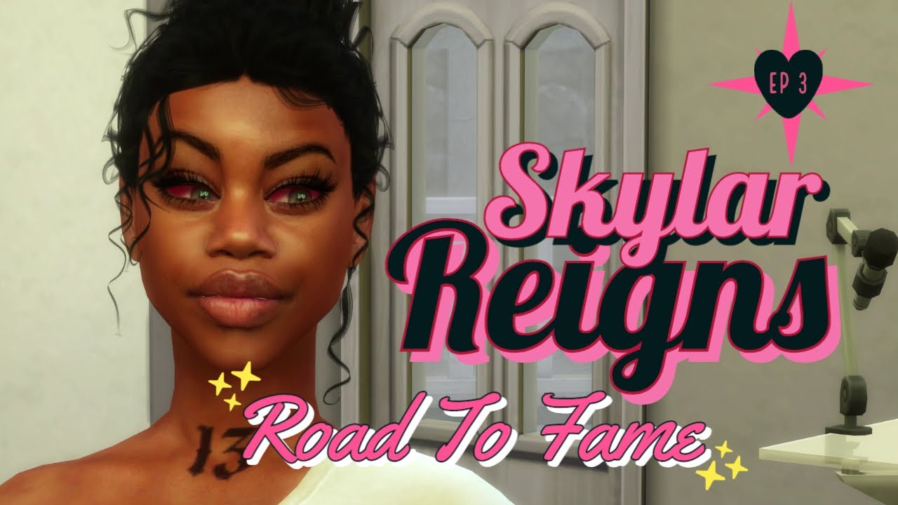 🌟NEW🌟 SIMS 4 GET FAMOUS LP | SKYLAR REIGNS| LIFE OF A CONTENT CREATOR ...