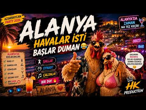 ALANYA 😂🔥 HAVALAR İSTİ, BAŞLAR DUMAN! | (Official Music Video)