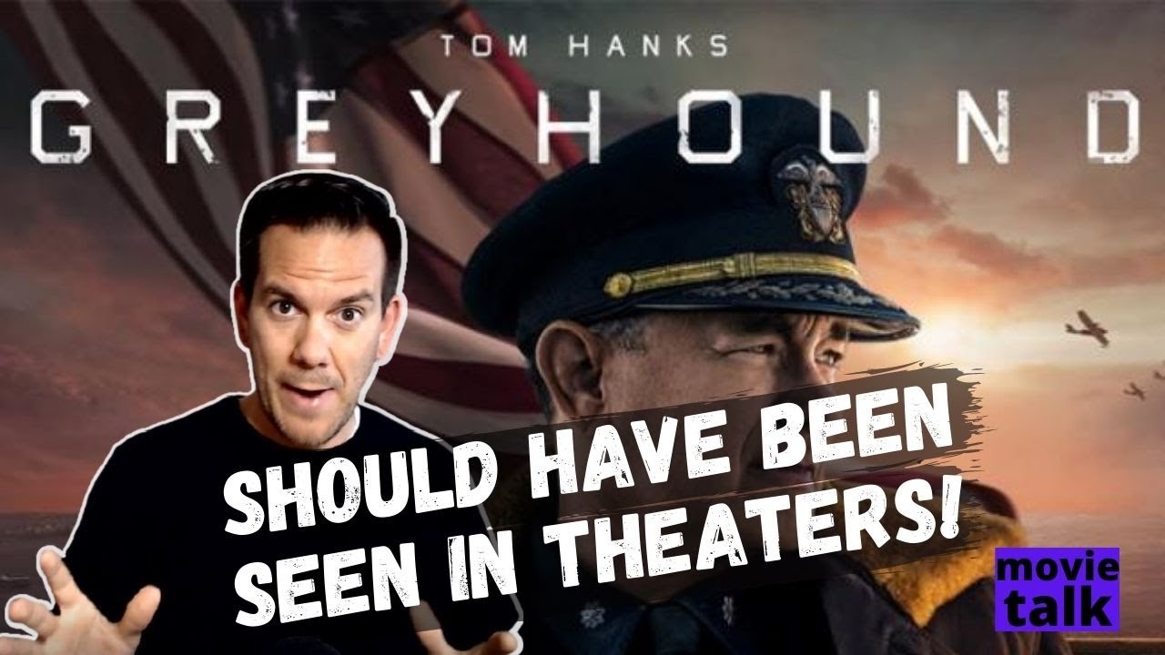 Greyhound (2020): A Cinematic Spectacle We Missed in Theaters - YouTube