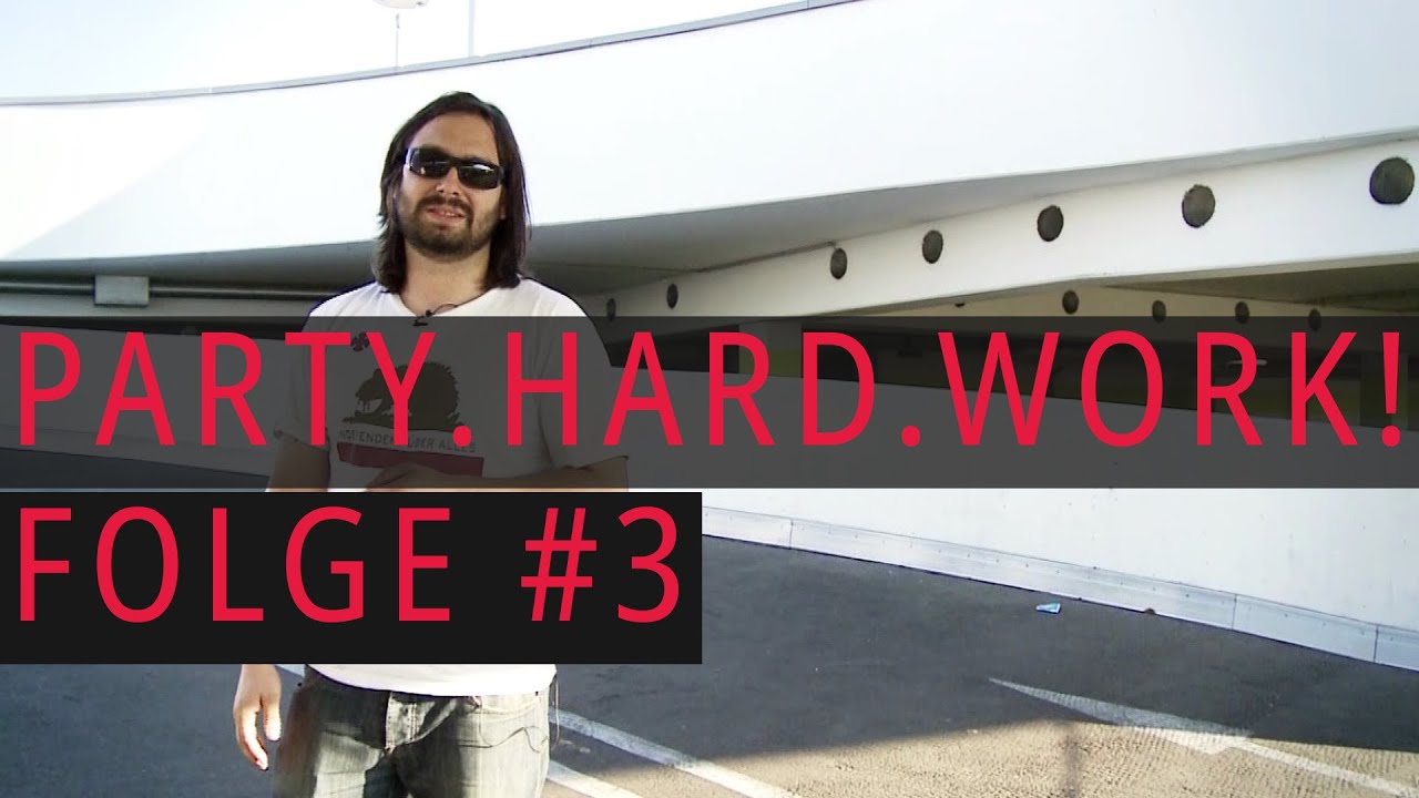 PARTY.HARD.WORK! Folge #3 - Dorian | Parkhausdach MS Neukölln - YouTube