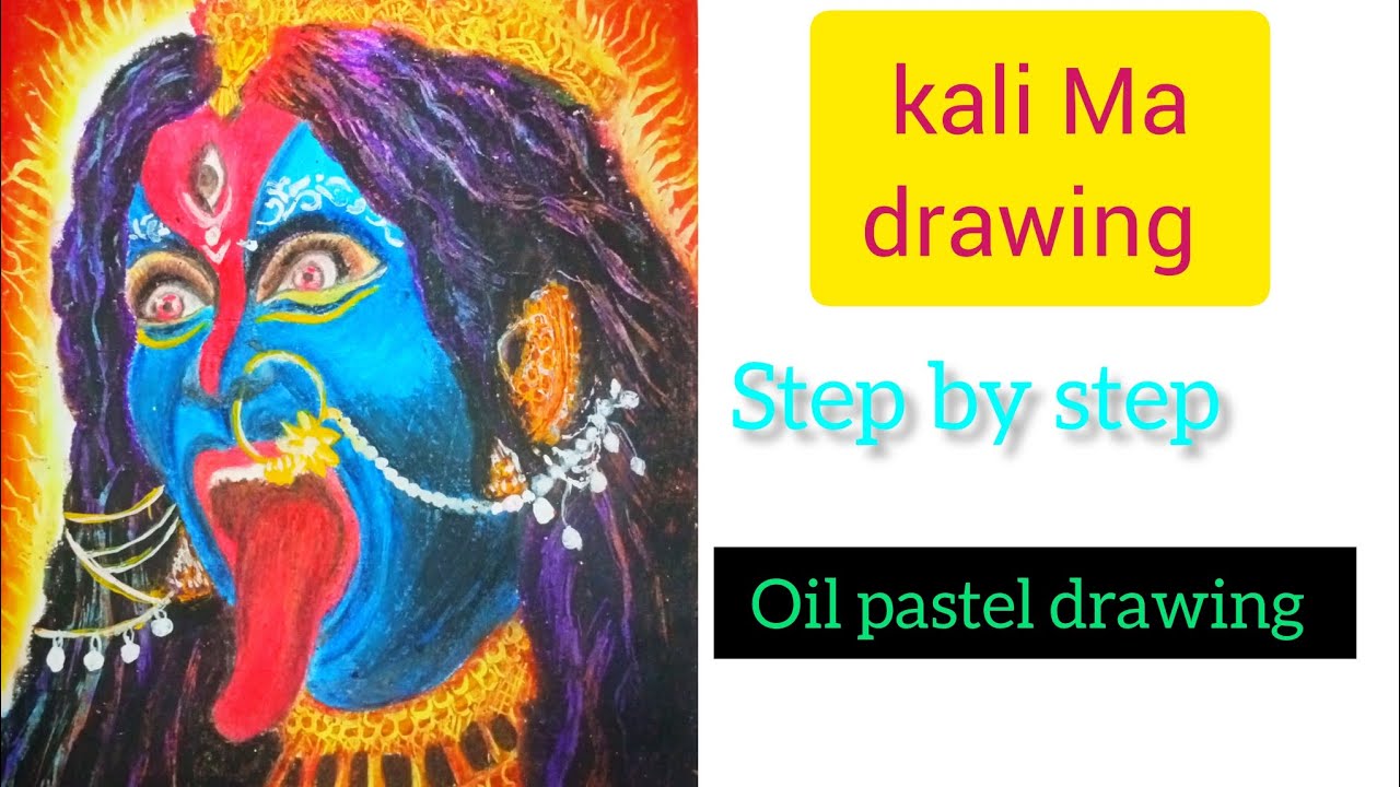 Kali Mata drawing step by step with oil pastel #youtub - YouTube