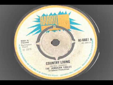The Jamaican Eagles - Country Living - harry j records 1973 reggae ...