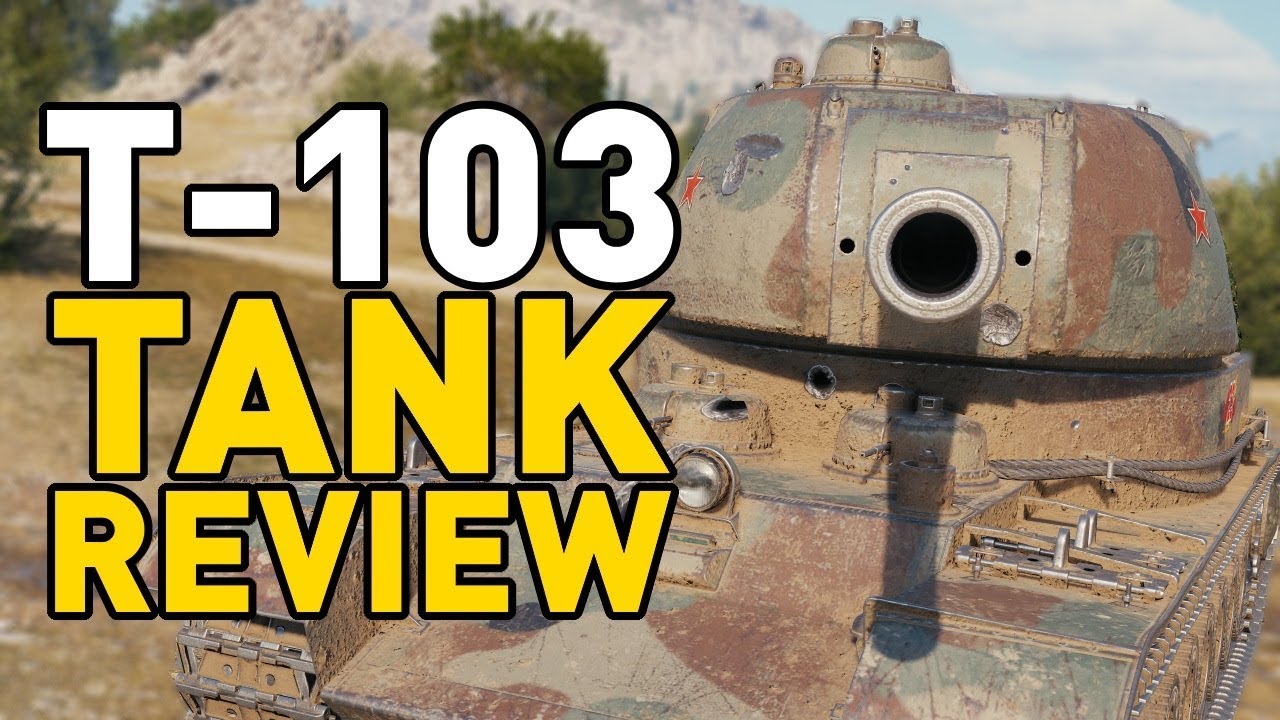 World of Tanks || T-103 - Tank Review - YouTube