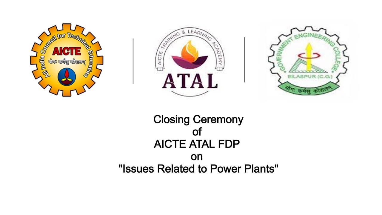 Closing Ceremony of AICTE ATAL FDP on " Issues related to Power Plants ...