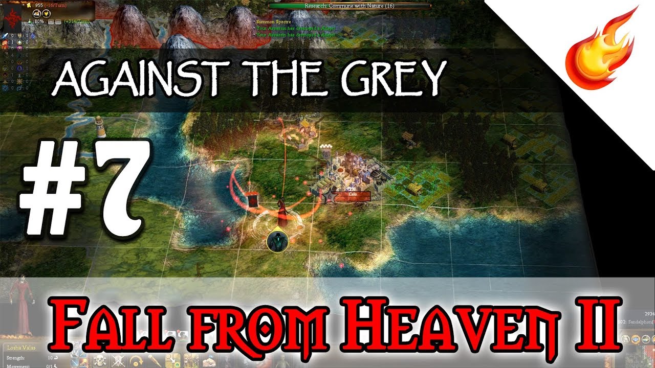 Against The Grey - Part 7 (End) - FALL FROM HEAVEN 2 - Civilization IV ...