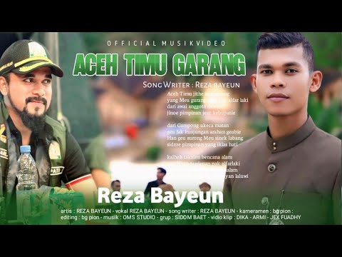 ACEH TIMUR GARANG - REZA BAYEUN (OFFICIAL MUSIC VIDEO)