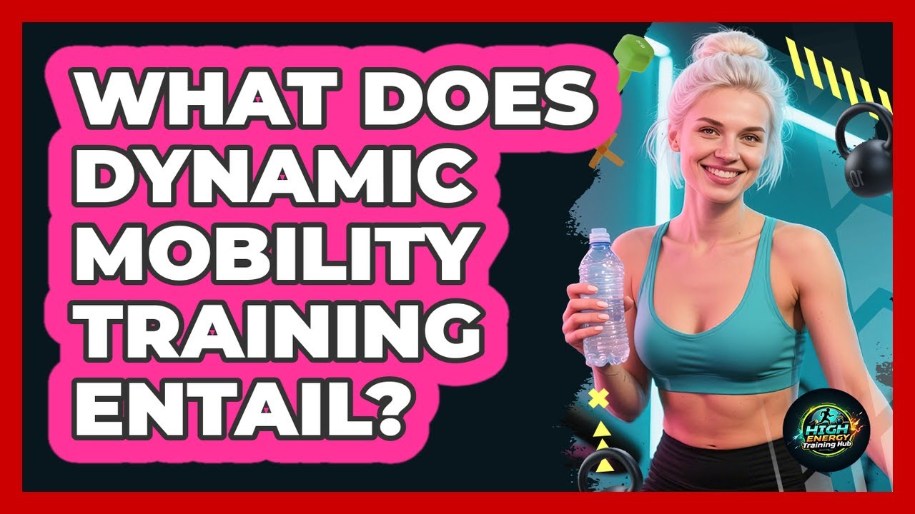 What Does Dynamic Mobility Training Entail? - YouTube