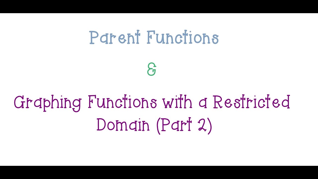 Graphing Functions with a Restricted Domain - Part 2 - YouTube