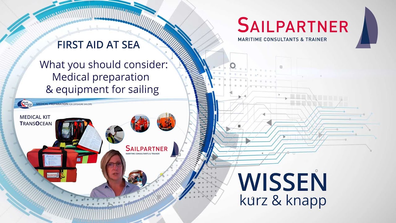 First Aid at Sea: What you should consider - Medical preparation and ...