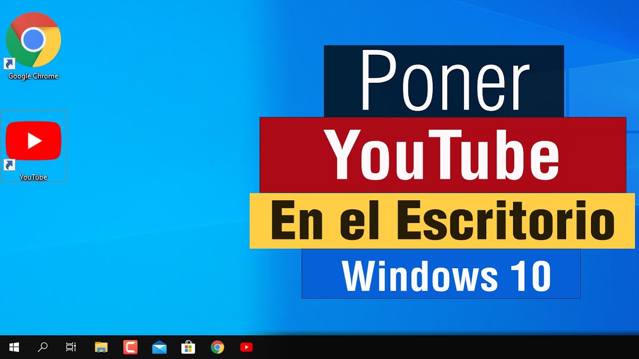 Como crear Acceso Directo de Youtube en el Escritorio de Windows 10 con ...