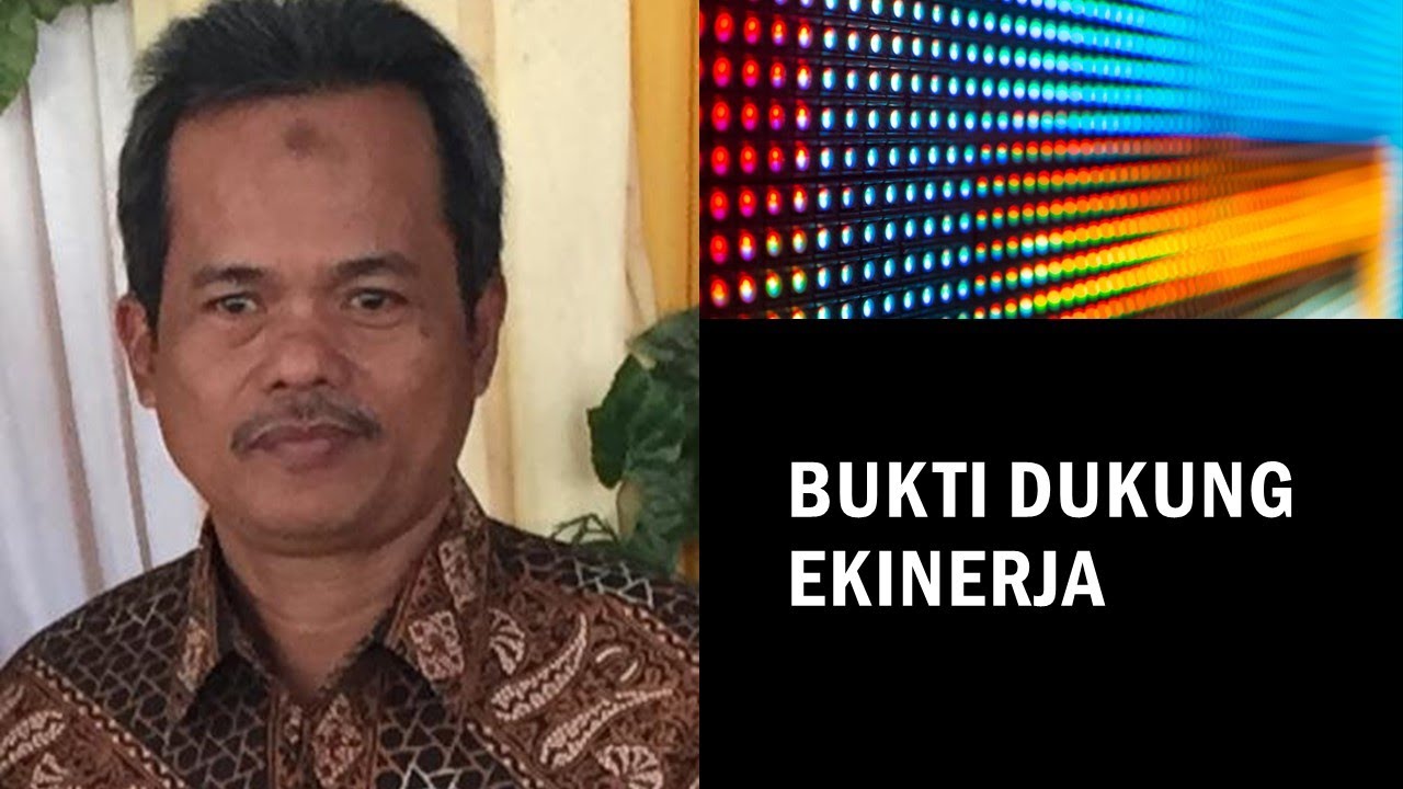 BUKTI DUKIUNG EKINERJA - YouTube