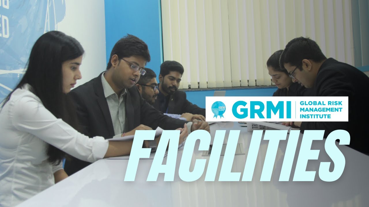 Facilities at GRMI | Global Risk Management Institute | PG in Risk ...