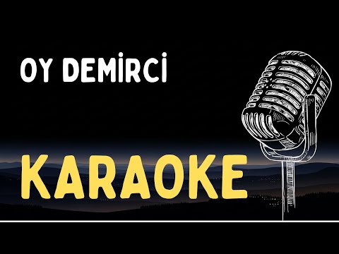 Oy Demirci - KARAOKE #elapro
