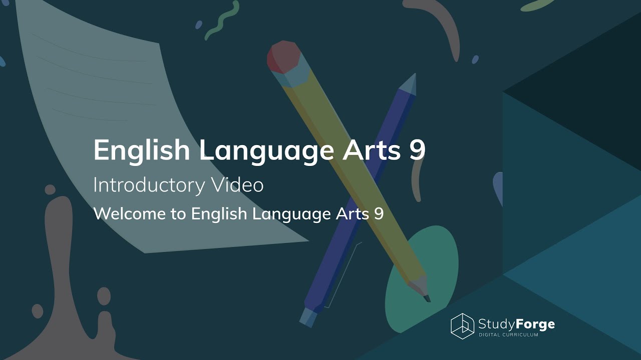 StudyForge - English Language Arts 9 - Introductory Video - YouTube